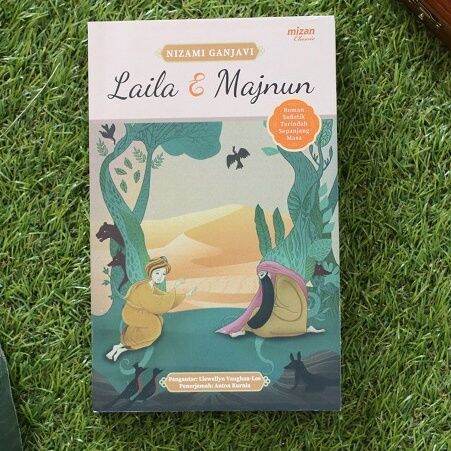 LAILA & MAJNUN: ROMAN SUFISTIK TERINDAH SEPANJANG MASA - NIZAMI GANJAVI ...