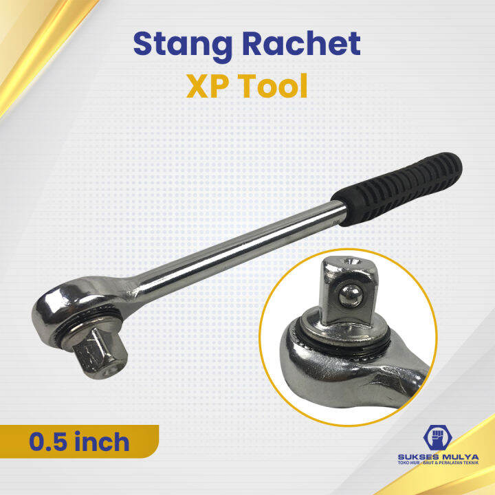XP Tool Gagang Rachet Ratchet Kunci Stang Shock Sock Sok 1/2 Inch ...