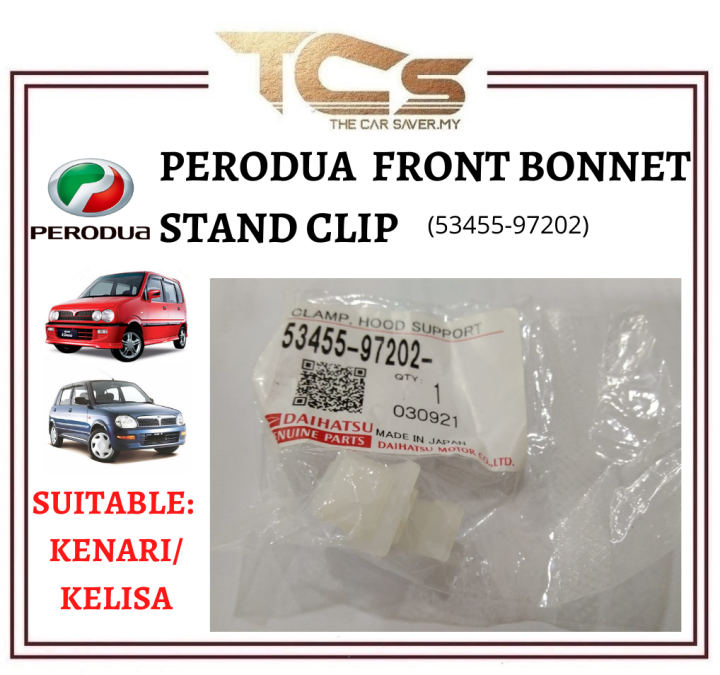 PERODUA FRONT BONNET STAND CLIP-KENARI/ KELISA (53455-97202) | Lazada