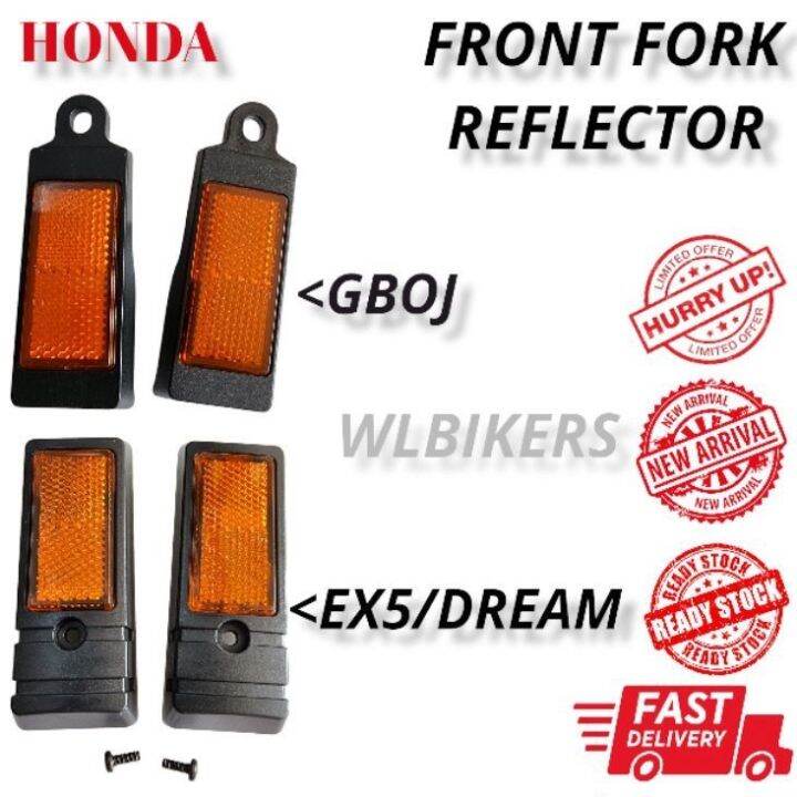 HONDA GBO GBOJ EX5 DREAM FRONT FORK REFLECTOR FORK BATU OREN -HOT ITEM- | Lazada