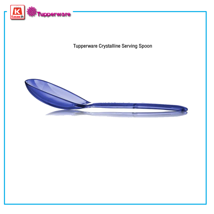 ทัพพีตักอาหาร Tupperware Crystalline Serving Spoon | Lazada.co.th