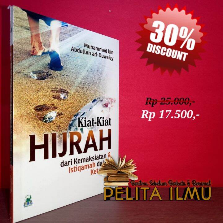 Buku Kiat-Kiat Hijrah Dari Kemaksiatan Dan Istiqomah Dalam Ketaatan ... Buku Kiat-Kiat Hijrah Dari Kemaksiatan Dan Istiqomah Dalam Ketaatan ...