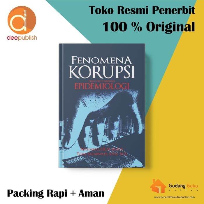 Fenomena Korupsi dari Sudut Pandang Epidemiologi | Lazada Indonesia Fenomena Korupsi dari Sudut Pandang Epidemiologi | Lazada Indonesia