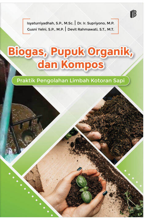 Biogas, Pupuk Organik, dan Kompos : Praktik Pengolahan Limbah Kotoran Sapi | Lazada Indonesia