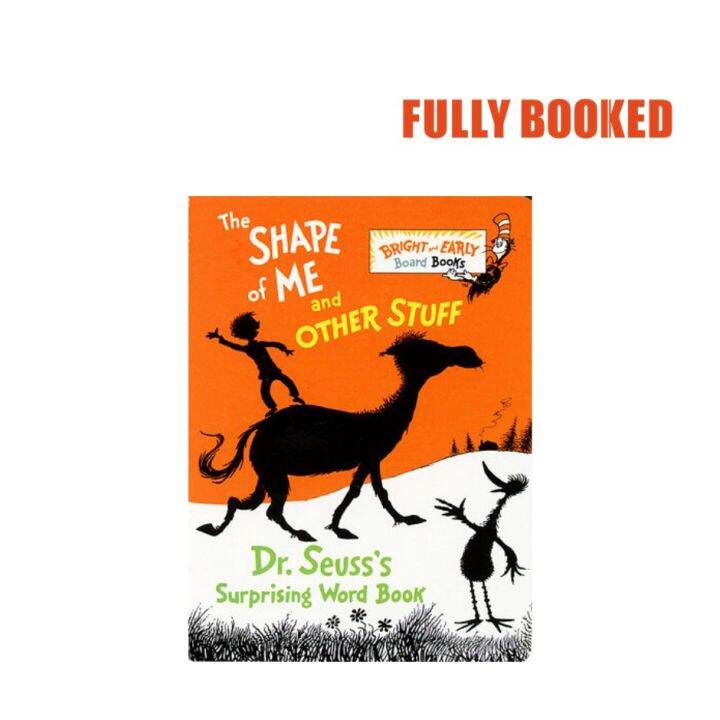 The Shape of Me and Other Stuff (Board Book) by Dr. Seuss | Lazada PH
