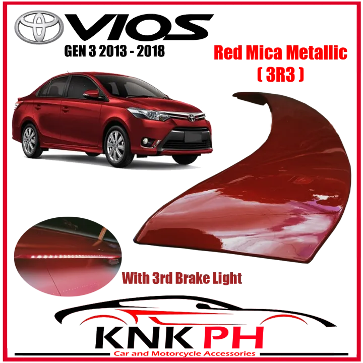 RED MICA METALLIC ( 3R3 ) Toyota Vios Gen 3 Superman Spoiler with Brake ...
