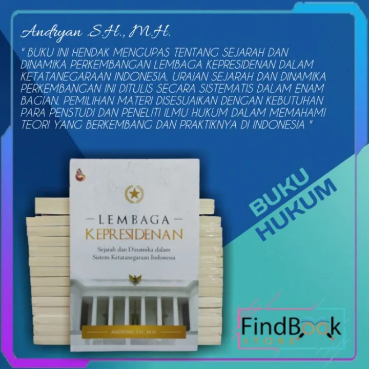 Buku Politik - LEMBAGA KEPRESIDENAN Sejarah dan Dinamika Sistem ...
