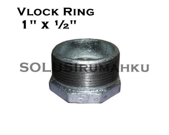 Vlock Ring 1 x 1/2” Vlok Flock Flok Reducer Besi 1 1/2 | Lazada Indonesia