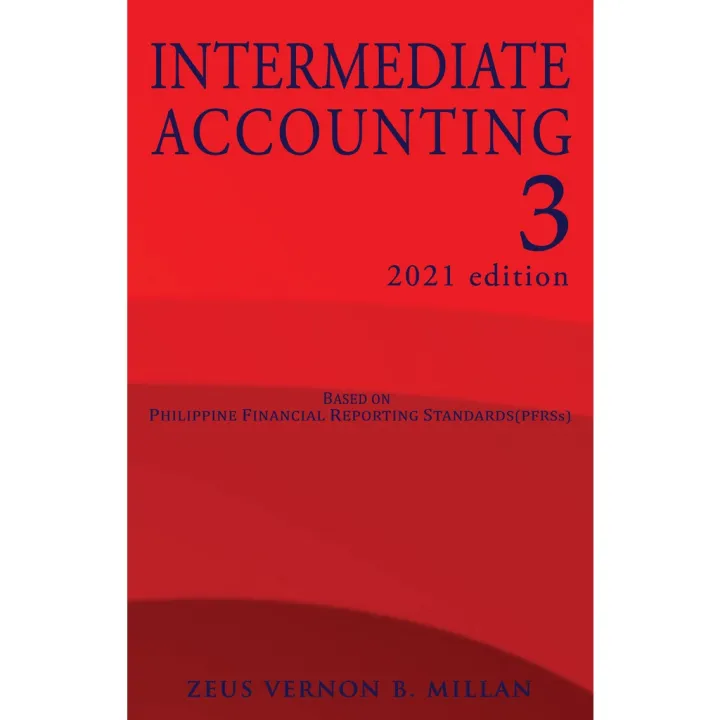 Millan: 2021: Intermediate Accounting Vol 3 | Lazada PH Millan: 2021: Intermediate Accounting Vol 3 | Lazada PH