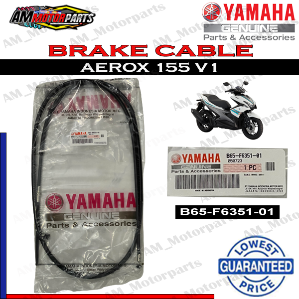 BRAKE CABLE FOR AEROX 155 V1 (B65-F6351-01) YAMAHA GENUINE | Lazada PH