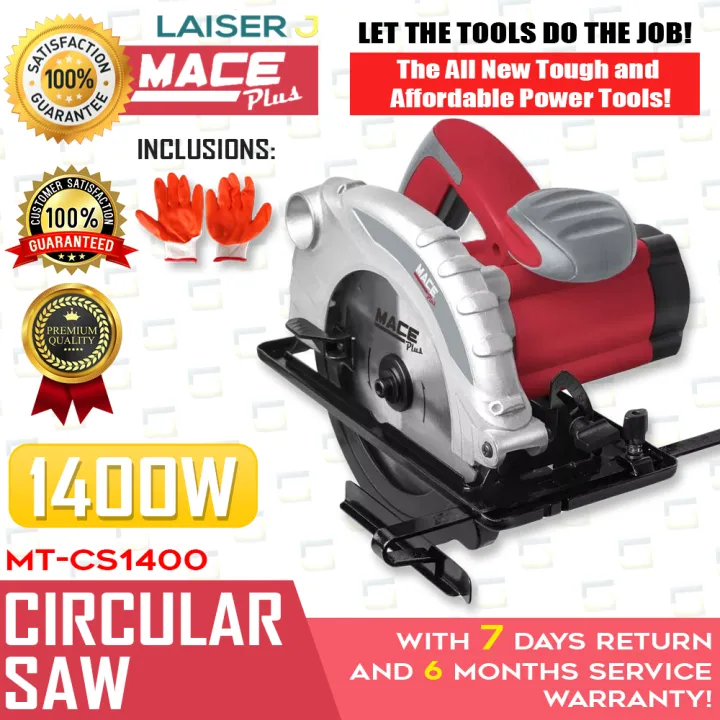 Mace Plus Circular Saw with TCT Blade 7 1/4 1400W MT-CS1400 +Free ...