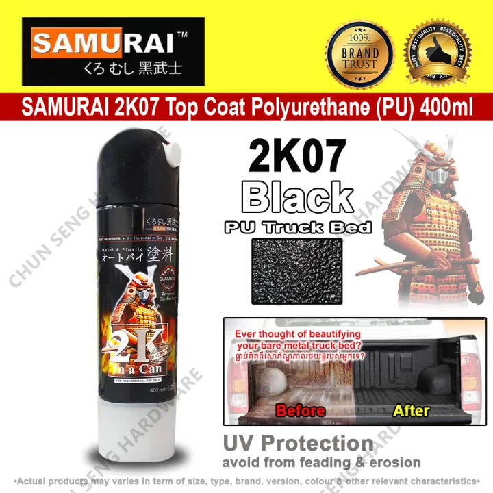 2K SAMURAI PAINT PU Truck Bed 2K07 Black 400ml Top Coat Polyurethane (PU) Black Paint Spray | Lazada