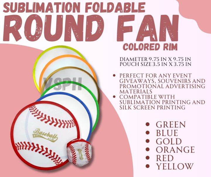 SUBLIMATION FOLDABLE ROUND FAN COLORED RIM by VSPH | Lazada PH
