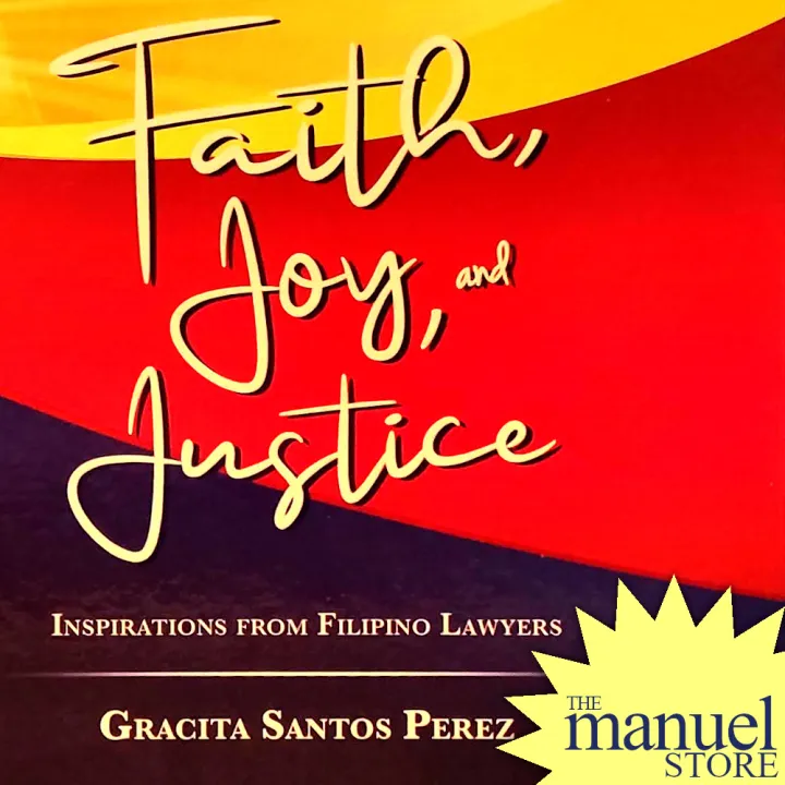Inspirations from Filipino Lawyers: Faith, Joy & Justice (2021 ...