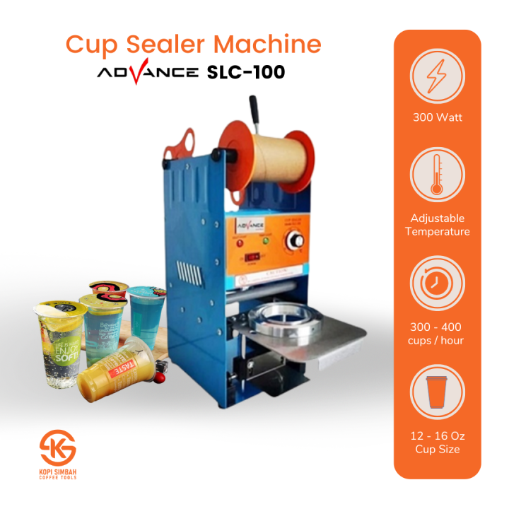 Mesin Cup Sealer ADVANCE SLC-100 Alat Seal Perekat Tutup Kemasan Gelas ...