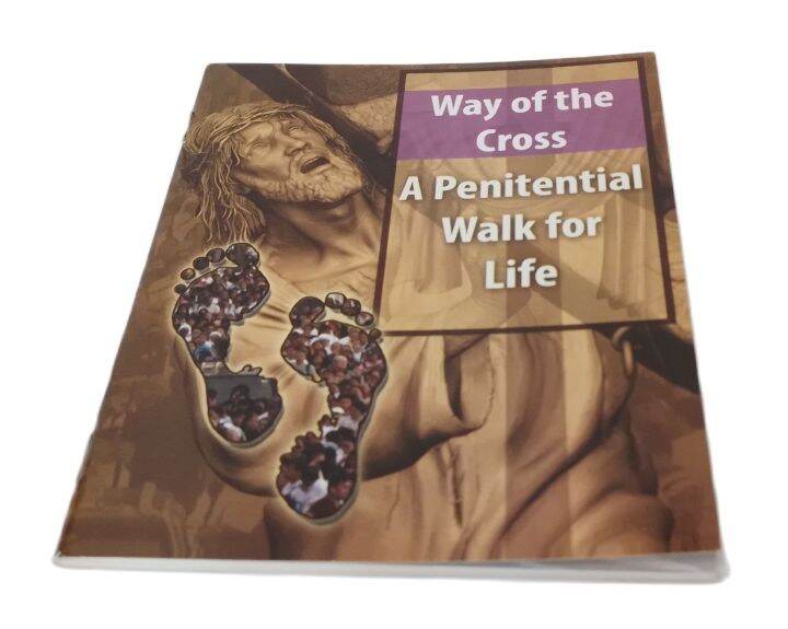 WAY OF THE CROSS- A penitential Walk for Life, (tagalog version ...