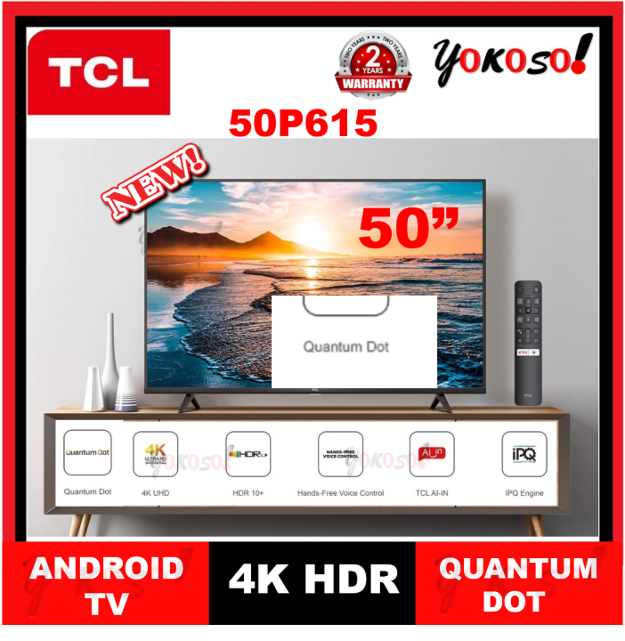 TCL 50P615 50'' 4K UHD ANDROID 9.0 SMART AI TV / GOOGLE PLAY STORE ...