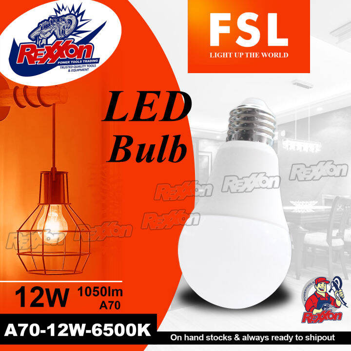 FSL 12W 1050lm LED Bulb A70 A70-12W-6500K Rexxon Power Tools Trading | Lazada PH