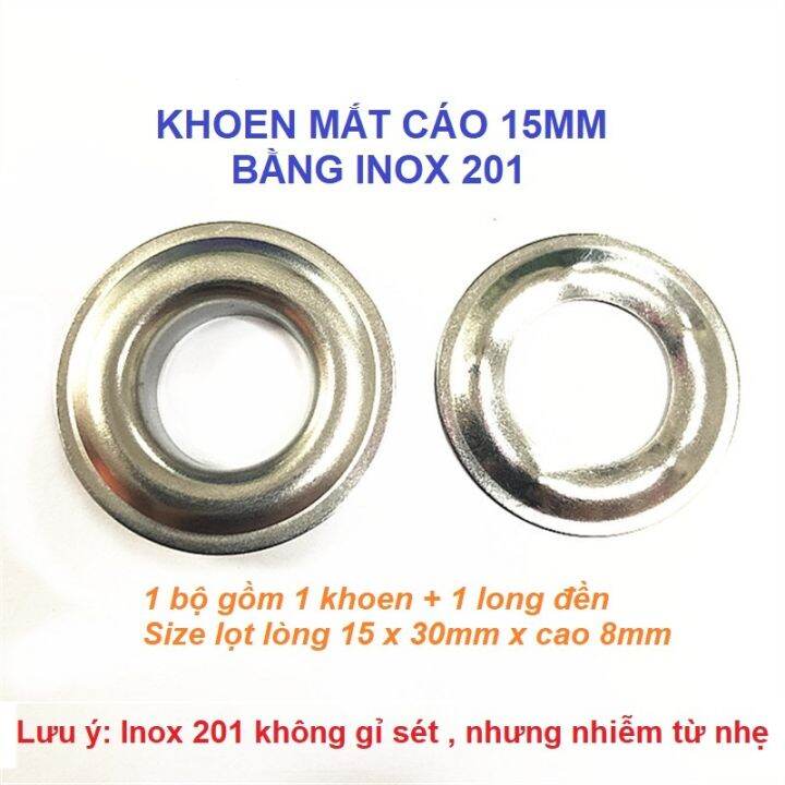 Khoen ore 15mm Chân cao 8mm Khuy mắt cáo Chuyên đóng bạt Loại Xịn Chống gỉ sét môi trường mặn ...