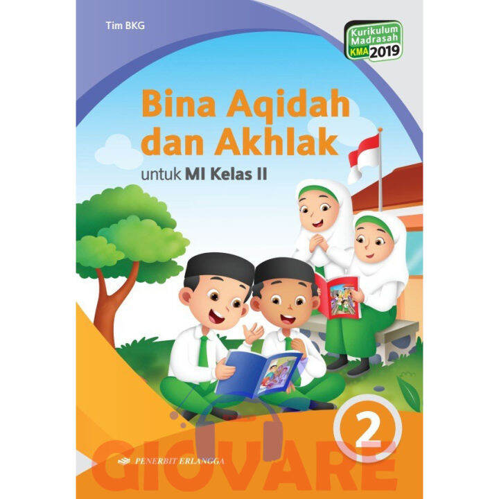 BUKU BINA AQIDAH DAN AKHLAK MI KELAS 2 ERLANGGA KURIKULUM MADRASAH 2019 | BINA AKIDAH AKHLAK MI ...