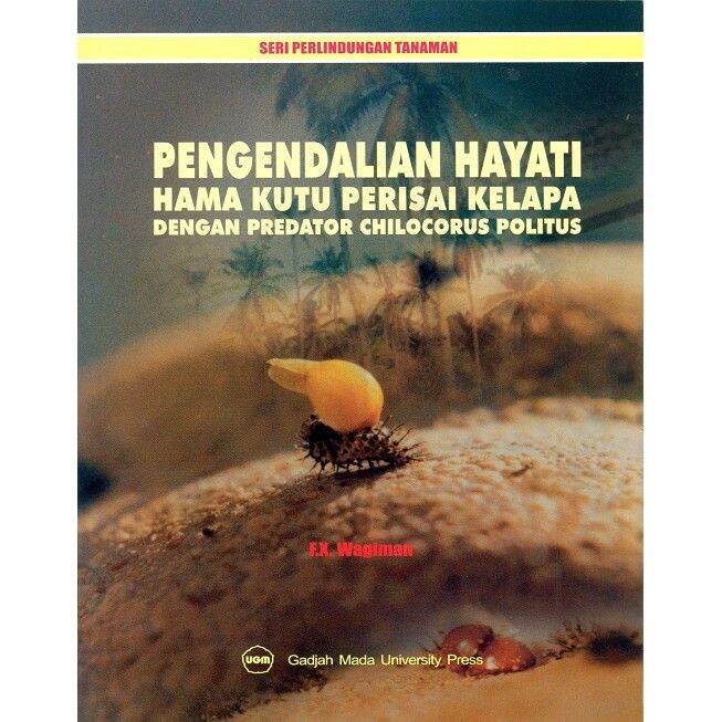 Pengendalian Hayati Hama Kutu Perisai Kelapa : dengan Predator ...