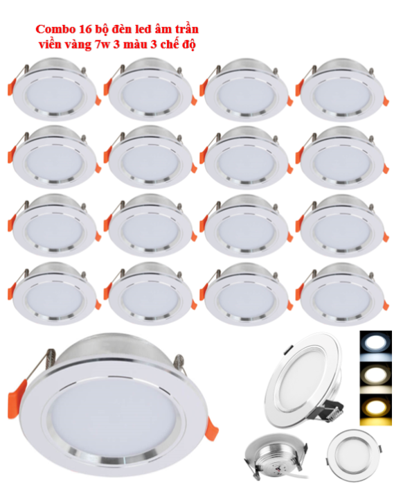 Combo 16 đèn led âm trần viền vàng/bạc 7w 3 màu (Sáng trắng /vàng ấm ...