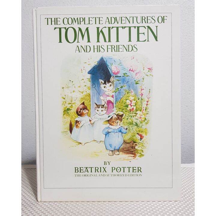 The Complete Adventures of Tom Kitten and His Friends by Beatrix Potter ...