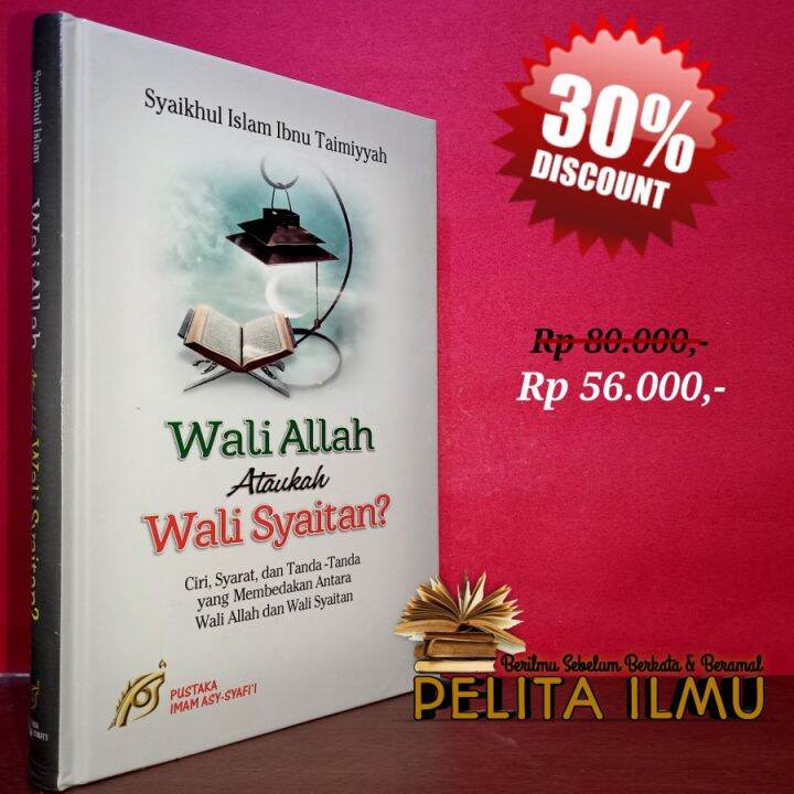Buku Wali Allah Ataukah Wali Syaitan? - Terjemah Kitab Al-Furqon Baina ...