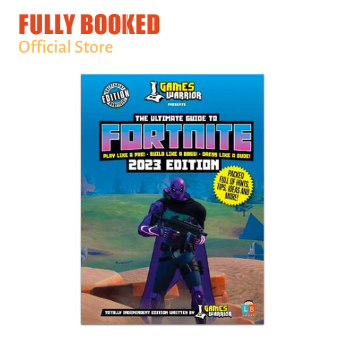 Fortnite Ultimate Guide by GamesWarrior 2023 Edition (Hardcover ...