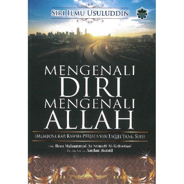 Kitab Ilmu Usuluddin : Mengenali Diri Mengenali Allah (Jahabersa) | Lazada