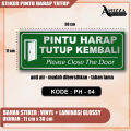 STIKER PINTU HARAP TUTUP KEMBALI ( LAMINASI GLOSSY ) | Lazada Indonesia