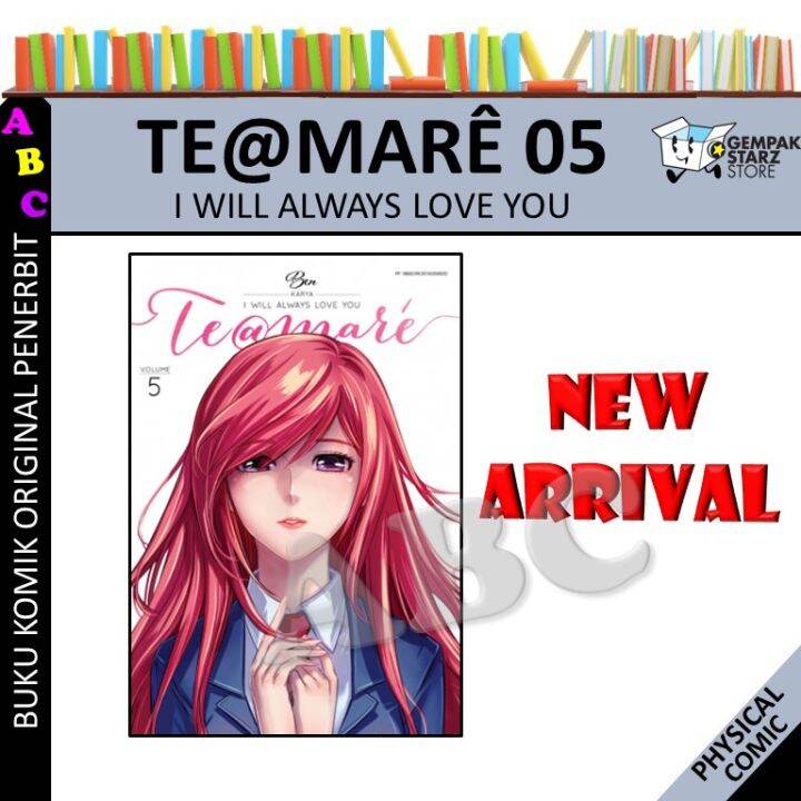 KOMIK TE@MARÊ 05 (BY KARYA BEN) I WILL ALWAYS LOVE YOU - KADOKAWA GEMPAK STARZ | Lazada