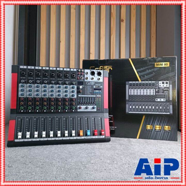 Ceflar MINI-80 MIXER มิกเซอร์ 8 แชลแนล เอฟเฟคแท้ มีบลูทูธ มิกซ์คาราโอเกะ MINI 80 MINI80 เอไอ ...