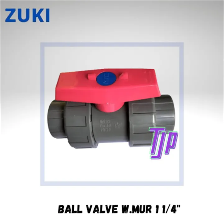 BALL VALVE WATER MUR ZUKI 1 1/4" | Lazada Indonesia