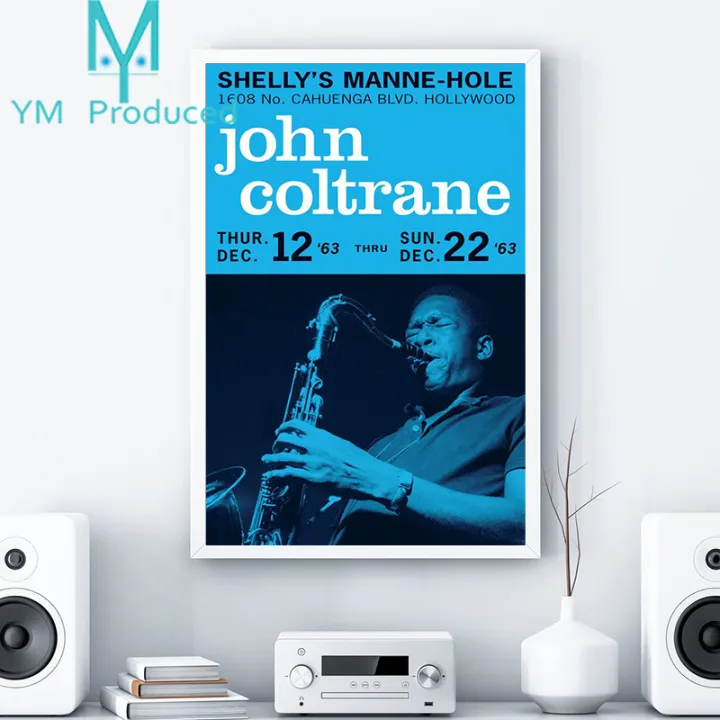 JOHN COLTRANE 1963 Jazz Gig ภาพพิมพ์ผ้าใบรูปศิลปะติดผนัง,บาร์ผับตกแต่ง ...