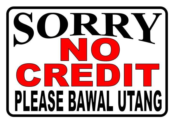 SORRY NO CREDIT LAMINATED SIGNAGE | Lazada PH SORRY NO CREDIT LAMINATED SIGNAGE | Lazada PH