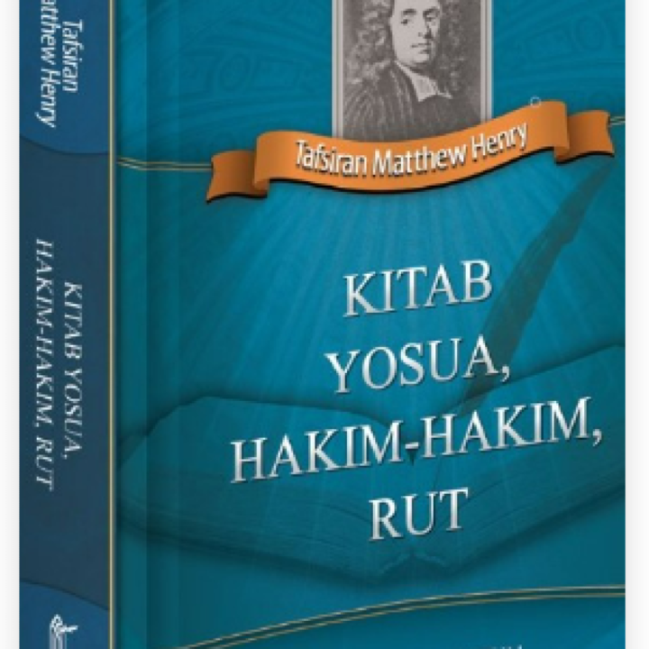 MATTHEW HENRY: KITAB YOSUA, HAKIM-HAKIM, RUT | Lazada Indonesia