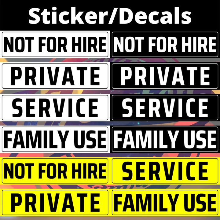 Not For Hire Service Private Family Use Only Vinyl Sticker Decals ...