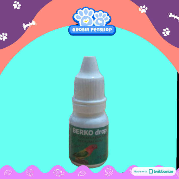 BERKO DROP 10ML - OBAT TETES BURUNG ANTI BERAK KAPUR BERAK HIJAU PADA ...