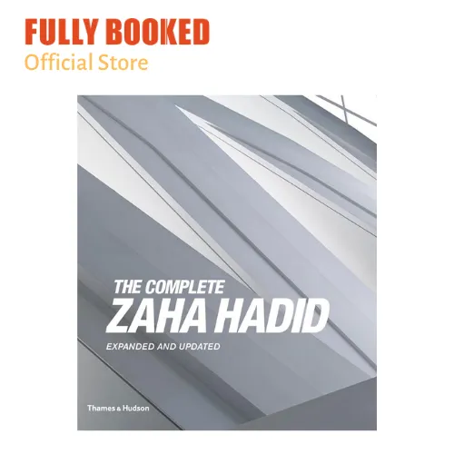 The Complete Zaha Hadid: Expanded and Updated (Hardcover) | Lazada PH