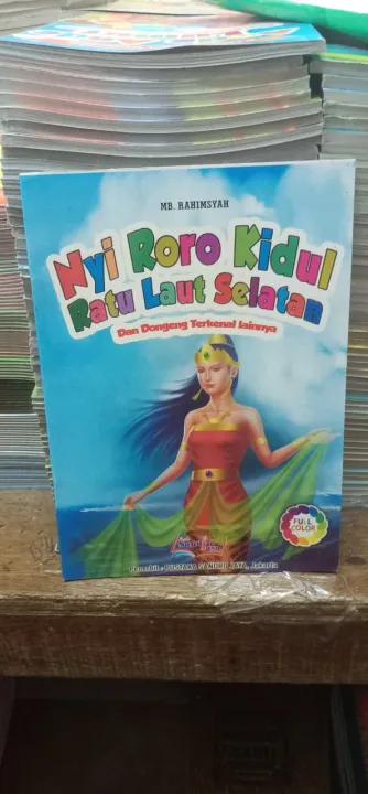 Dongeng Nyi Roro Kidul Ratu Laut Selatan & 10 Sampai 14 Dongeng Lainnya ...