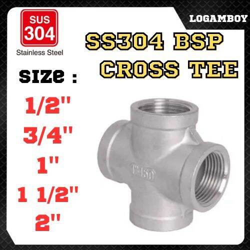 STAINLESS STEEL SS304 BSP CROSS TEE FITTINGS Size 1/2'' TO 2'' Cross T Shaped Pipe Joint , 4 Way ...
