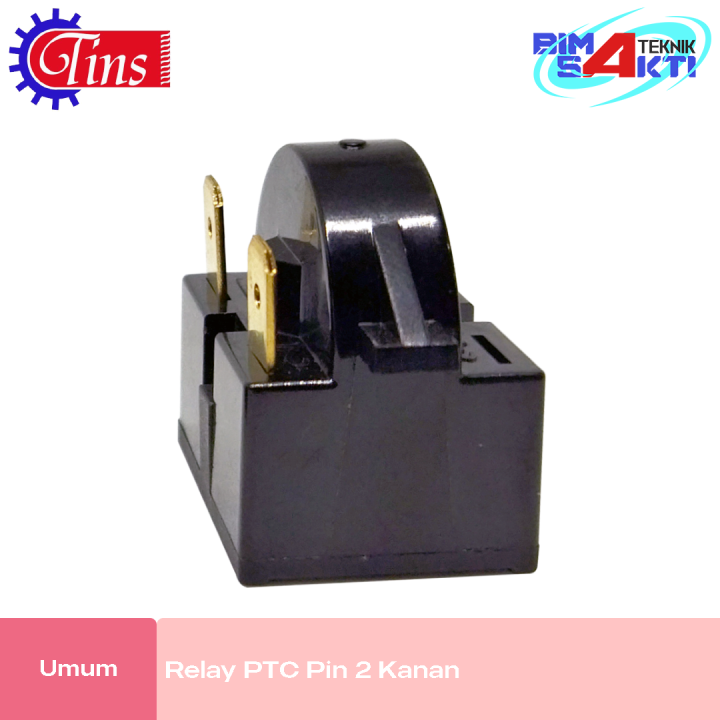 Relay PTC 2 Pin Kanan Relay Kulkas 2 Skun Kanan Umum Segala Merek ... Relay PTC 2 Pin Kanan Relay Kulkas 2 Skun Kanan Umum Segala Merek ...