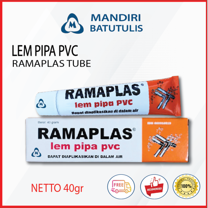 Lem Pipa PVC RAMAPLAS TUBE - Lem Paralon PVC - Lem Pralon 40gr | Lazada ...