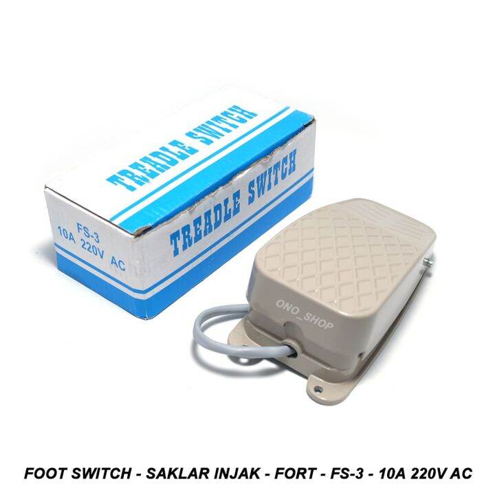 Foot Switch - Saklar Injak - FORT - FS-3 - 10A 220V AC | Lazada Indonesia