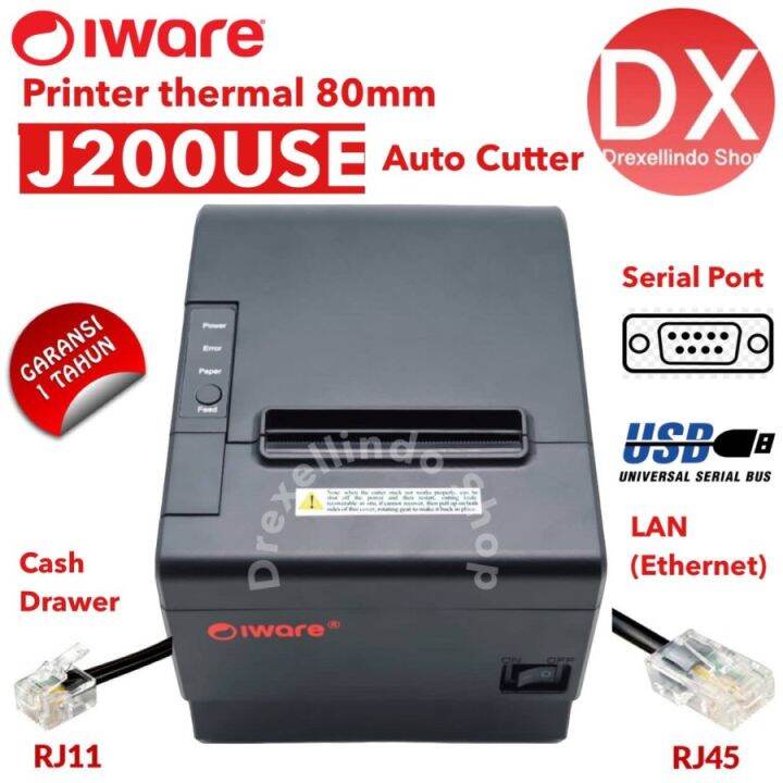 Printer Thermal 80mm IWARE J200 USE USB SERIAL ETHERNET LAN | Lazada Indonesia