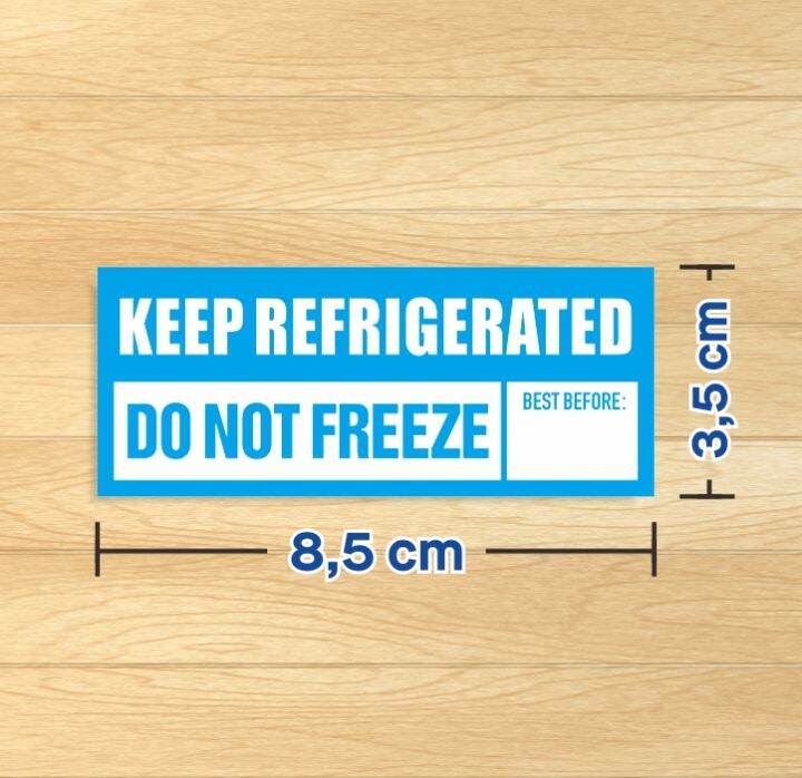 Stiker Food Label Keep Refrigerated Do Not Freeze Sticker 8,5 x 3,5 cm ...