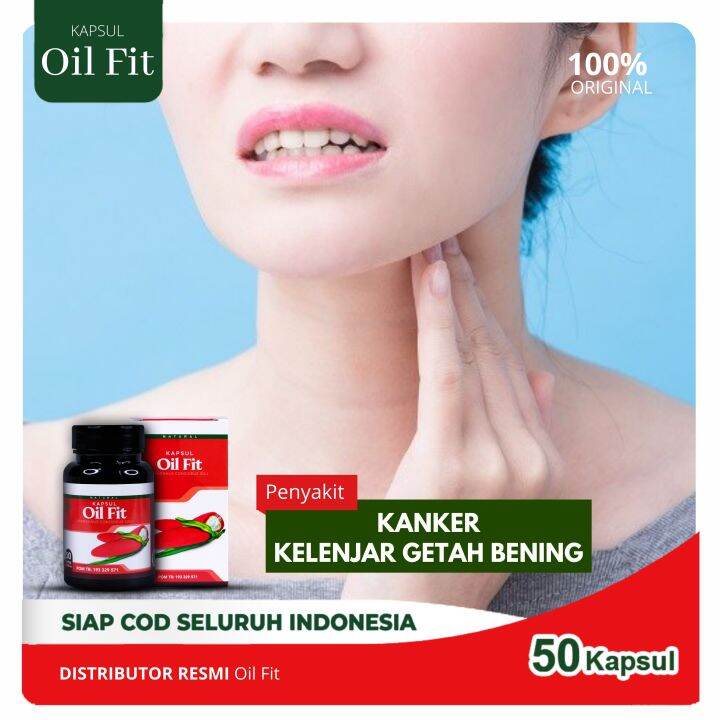 Obat Penyakit Kanker Kelenjar Getah Bening - Oil Fit 50 Kapsul Minyak ...