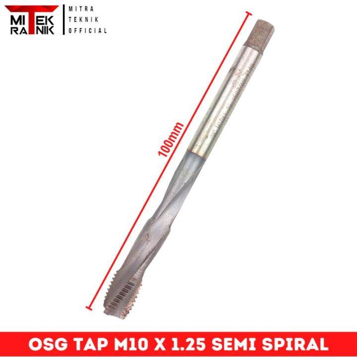 OSG Tap M10 x 1.25 Pembuat Drat Tap Baut 14 Semi Spiral Panjang 100mm | Lazada Indonesia