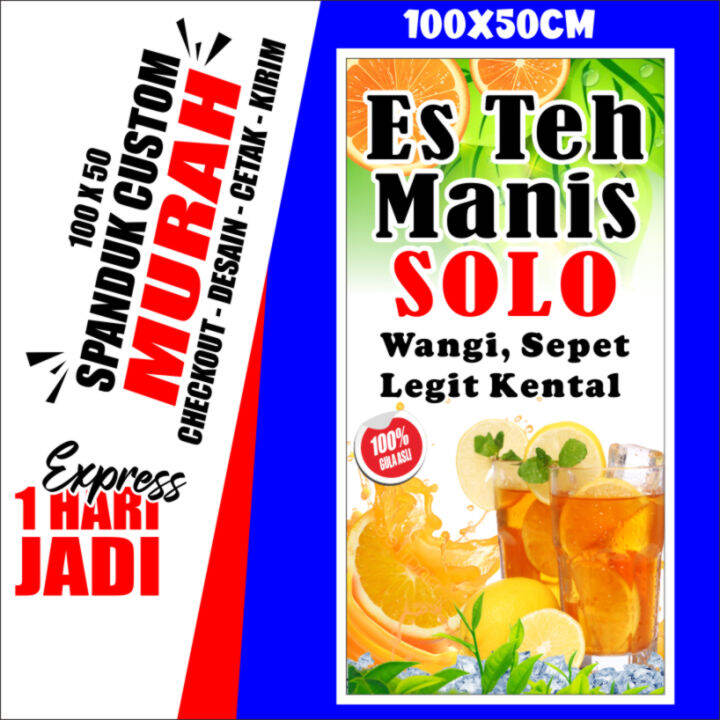 Banner Es Teh Manis Solo, Spanduk Es Teh Manis Solo, 100x50cm, Murah ...